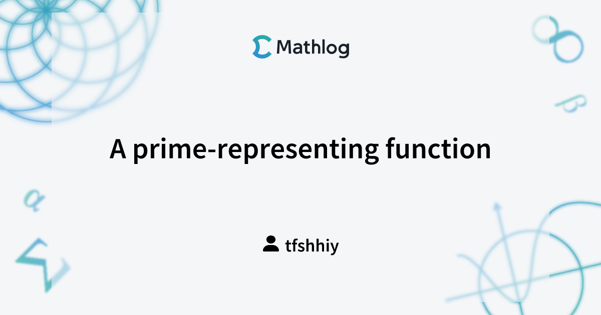 A prime-representing function | Mathlog